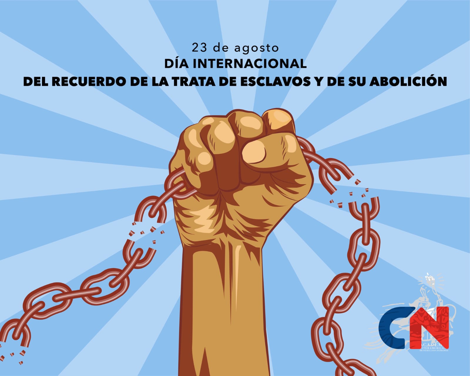 Día Internacional del Recuerdo a la Esclavitud y su Abolición | Cadena ...