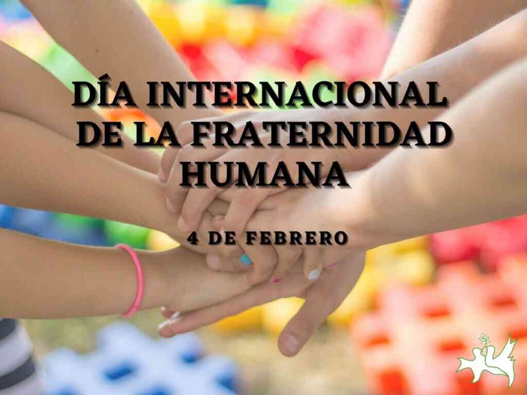 Día Internacional de la Fraternidad Humana | Cadena Nueve - Diario Digital