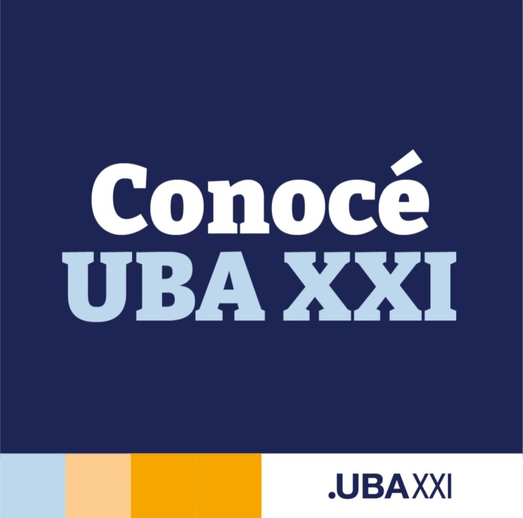 UBA XXI: inscripciones abiertas hasta el 17 de Febrero para Cursar el ...